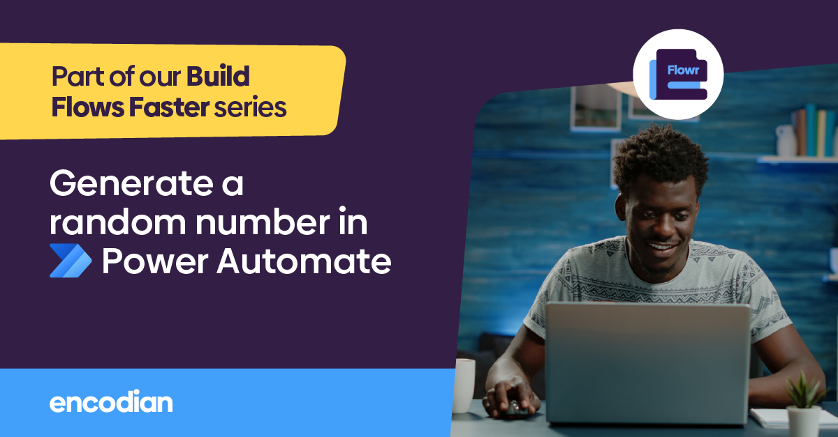 Generate A Random Number In Power Automate Encodian