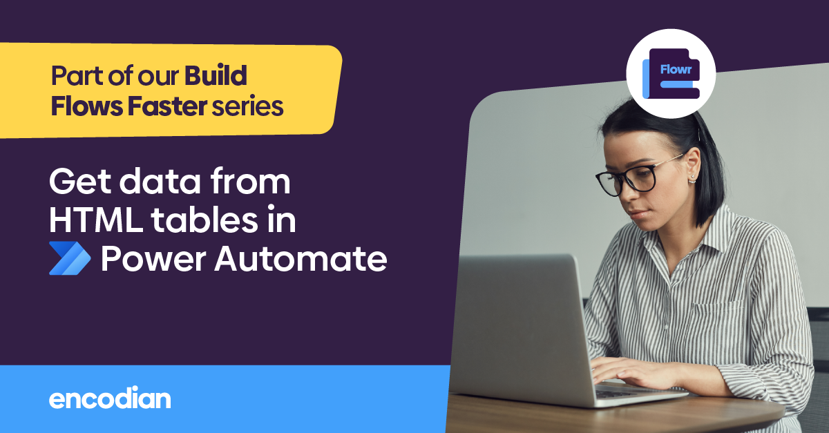 Get Data From Html Tables In Power Automate — Encodian 9761