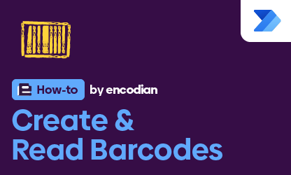 Create and Read Barcodes with Power Automate and Power Apps
