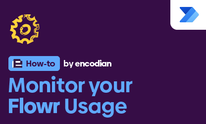 Monitor Encodian for Power Automate Usage — Encodian