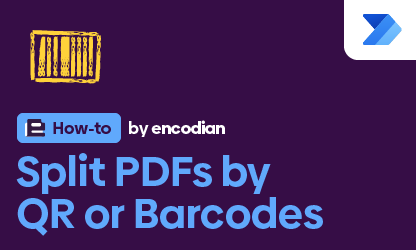 Split a PDF Document by Barcode or QR Code — Encodian