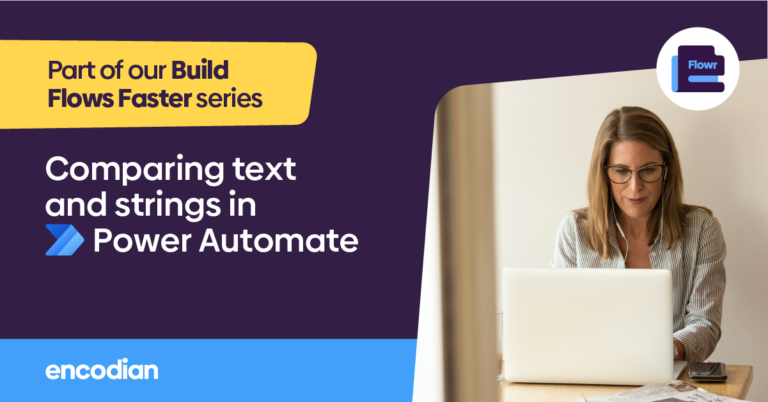 Comparing Text And Strings In Power Automate — Encodian 