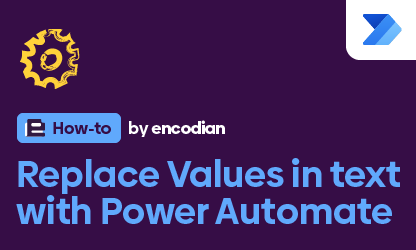 Replace values in text using Power Automate — Encodian