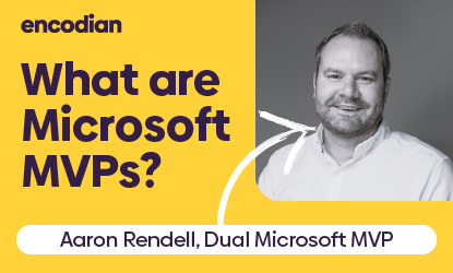 Understanding the Microsoft MVP Program — Encodian