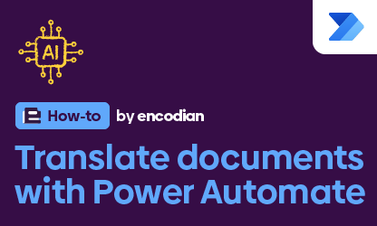 Translate Files in Power Automate with Encodian Flowr — Encodian