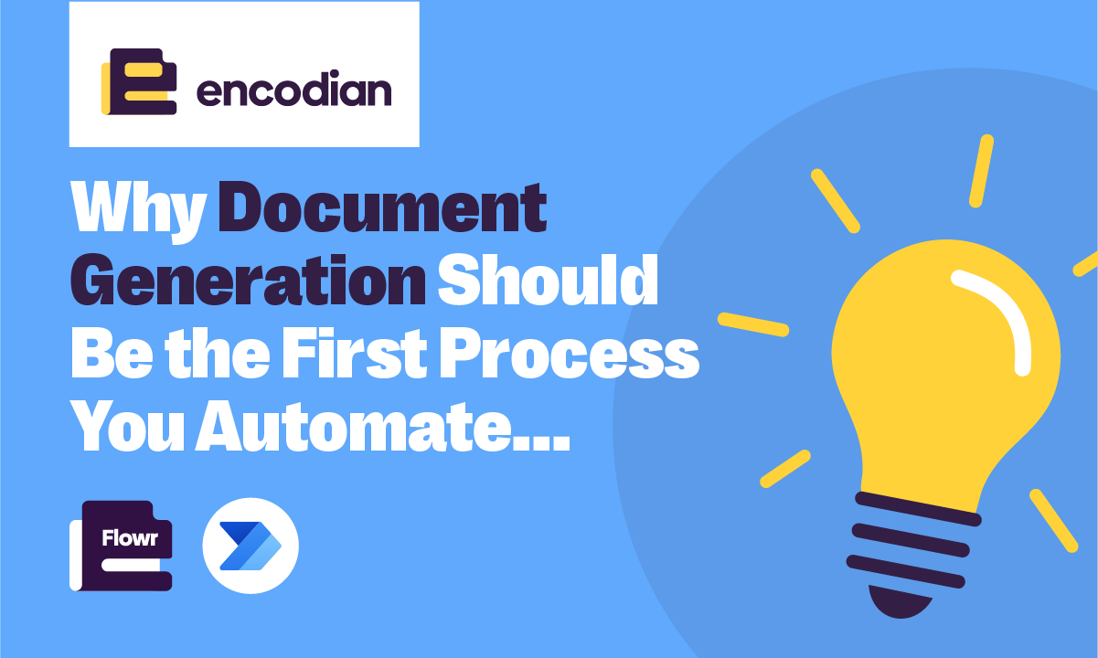 Why Automate Document Generation? — Encodian