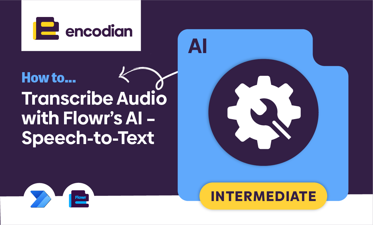 Transcribe Audio with AI in Microsoft Power Automate